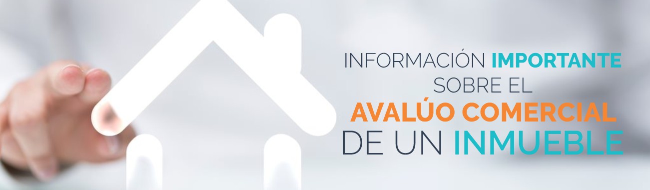 ¿Qué es un avalúo? – Quality Soluciones Inmobiliarias